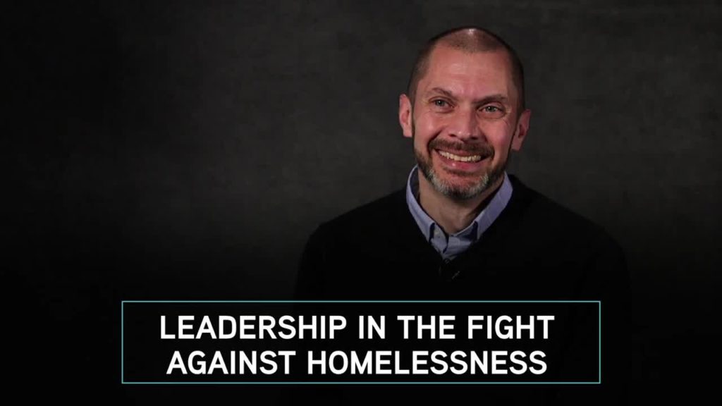Leadership in the fight against homelessness